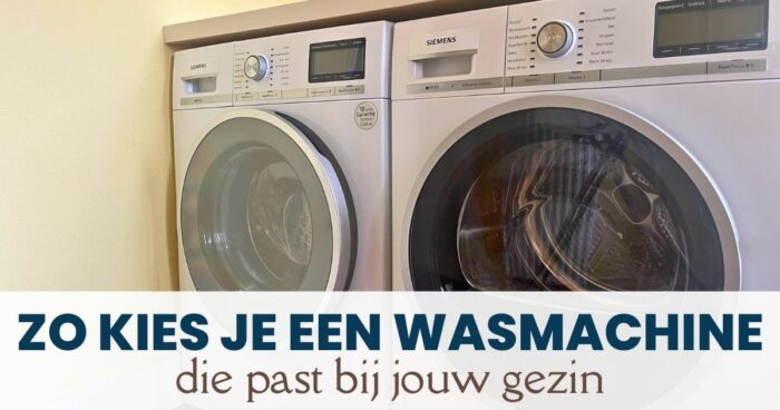 Zo kies je de wasmachine passend bij jouw gezin - MizFlurry ...