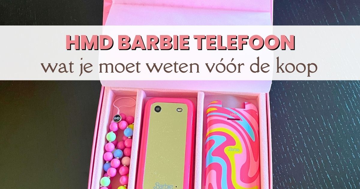 HMD Barbie telefoon: wat je moet weten vóór de koop - MizFlurry ...